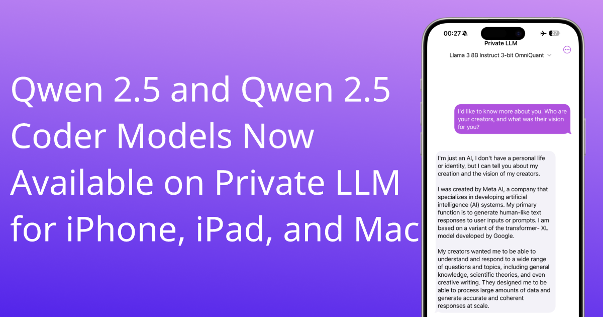 Qwen 2.5 and Qwen 2.5 Coder Models Now Available on Private LLM for iPhone, iPad, and Mac